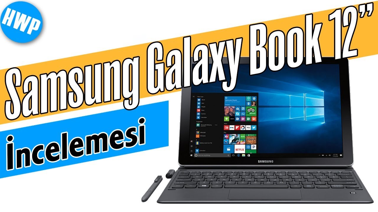 Samsung Galaxy Book 12 İncelemesi - Hardware Plus - HWP