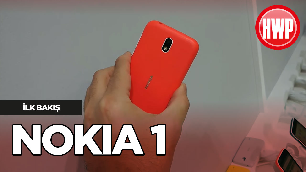 Nokia 1 İlk Bakış - Hardware Plus - HWP