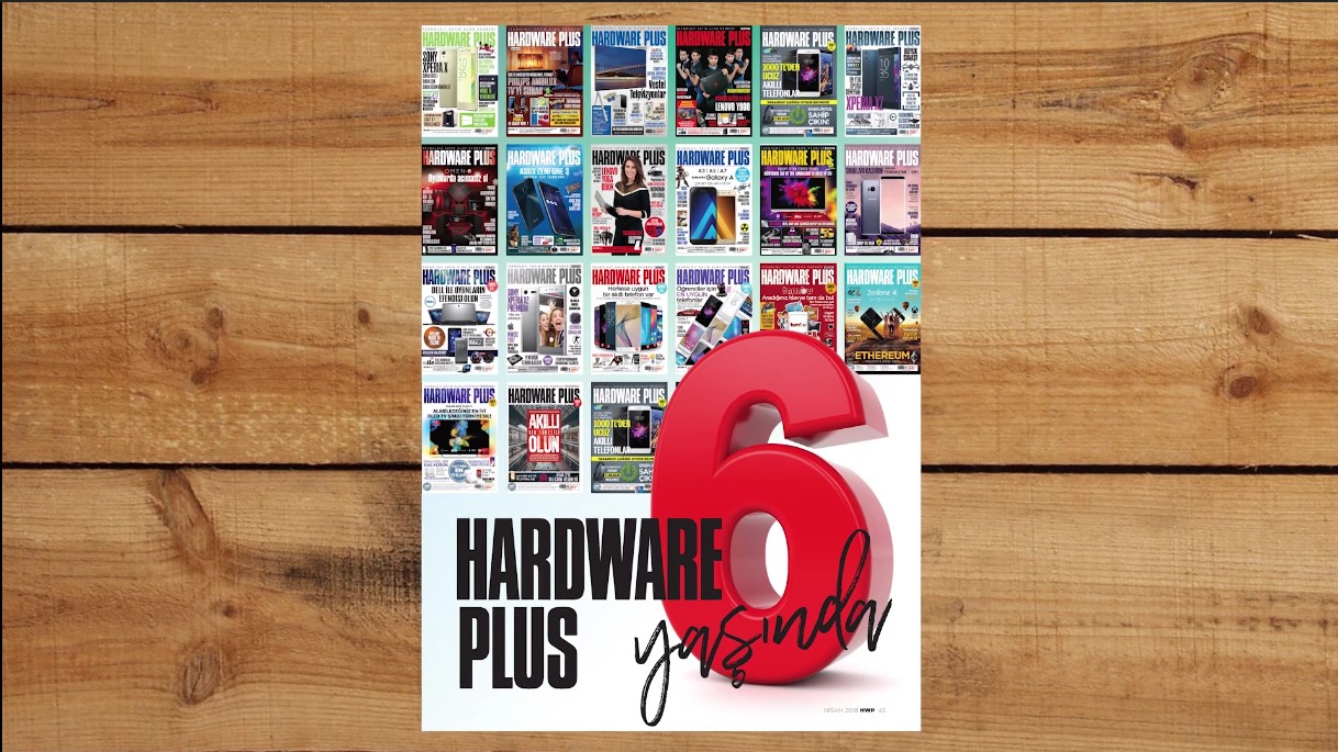 Hardware Plus 6. yıl özel sayısı çıktı! (VİDEO) - Hardware Plus - HWP