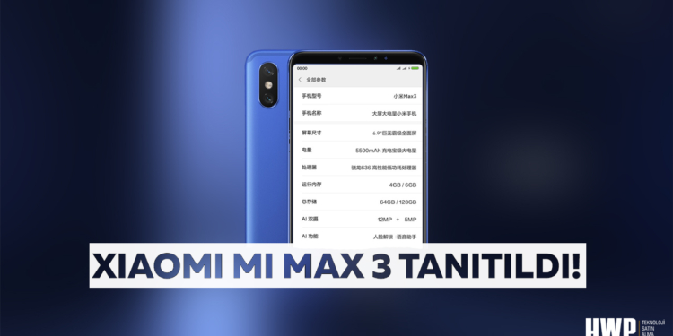 Xiaomi Mi Max 3 tanıtıldı! - Hardware Plus - HWP