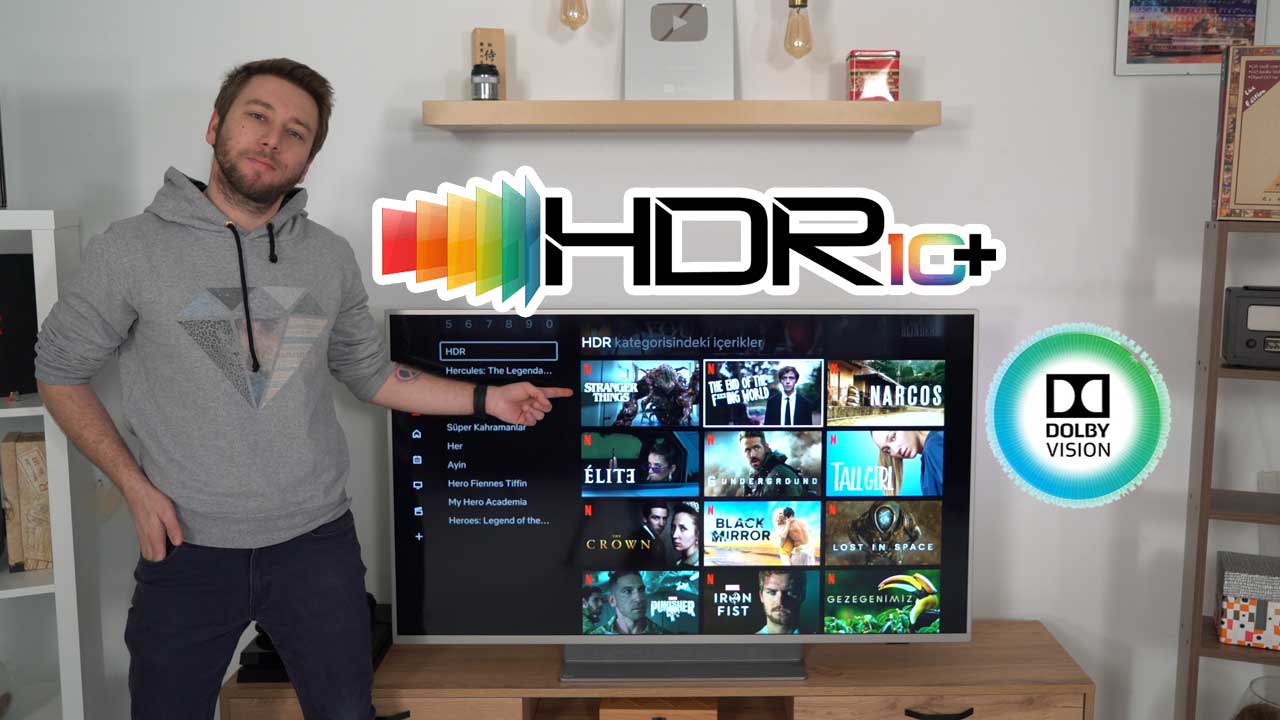 Ne demek bunlar? HDR10, Dolby Vision ve HLG görüntü standartları ...