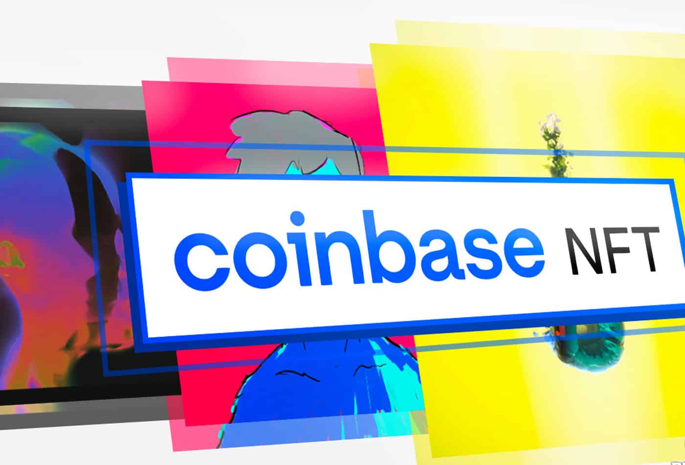 Coinbase NFT Pazar Yerinin Beta Sürümü Yayınlandı! - Hardware Plus - HWP