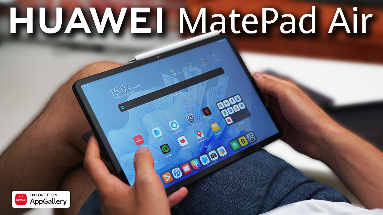 HUAWEI MatePad Air: 144 Hz Ekran İle Akıcı Tablet Deneyimi - Hardware Plus - HWP