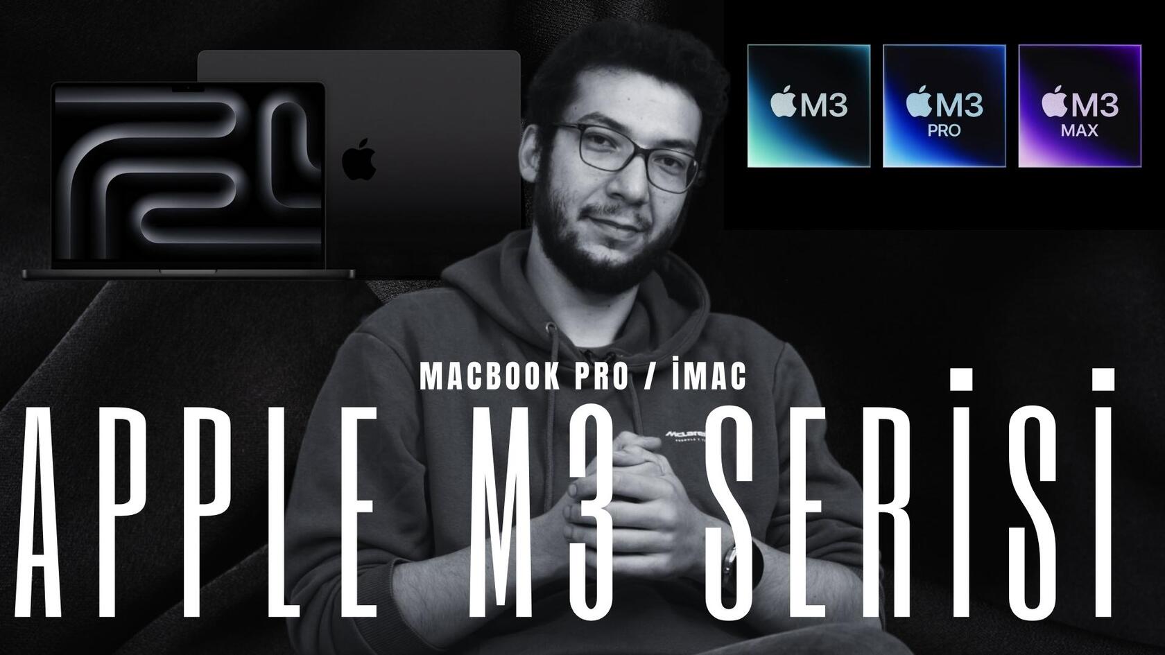 M3, M3 MPRO ve M3 MAX GELDİ! | Yeni MacBook Pro ve iMac Neler Sunuyor ...