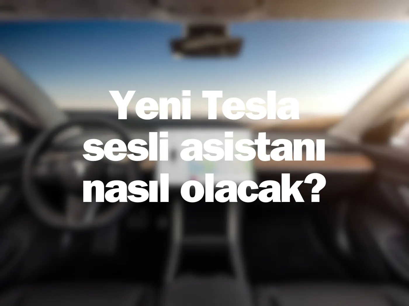 Tesla yeni sesli asistana sahip oluyor - Hardware Plus - HWP