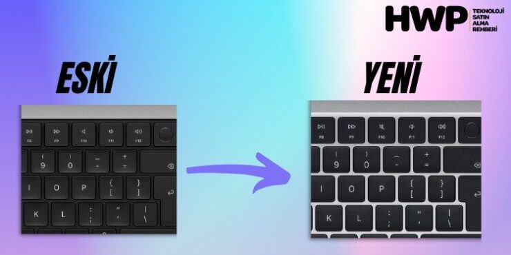 MacBook Air M4 klavyesi Apple'ın 26 yıllık hatasını düzeltti ...