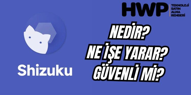 Android Shizuku uygulaması nedir, ne işe yarar, güvenli mi? - Hardware Plus - HWP