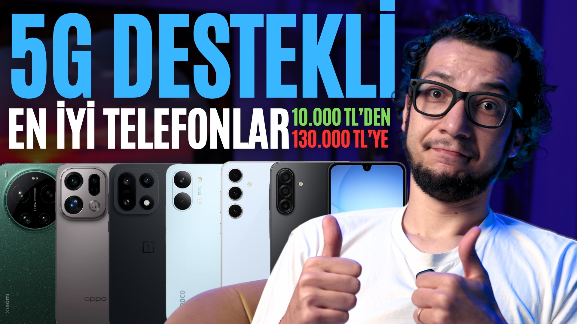 Her Bütçeye Göre 5G Destekli En İyi Telefonlar! | 10.000 TL'den 130.000 ...